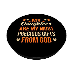 Daughters Are Precious Father’s Day Daddy Dad Father Graphic PopSockets Swappable PopGrip