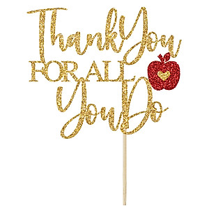 Thank You for All You Do Cake Topper, We Appreciate You Decorations, Teacher/Nurse/Doctor Appreciation Graduation Party Decorations, Gold Glitter
