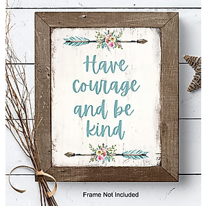 Have Courage and Be Kind Wall Decor Sign - Boho Bathroom Decor - Shabby Chic Bathroom Decor - Bathroom Wall Art - Restroom Sign - Rustic Powder Room, Guest Bath Decor - Blue Bathroom Decor for Women
