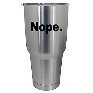 Cups drinkware Tumbler Sticker - Nope - Funny Sticker Decal