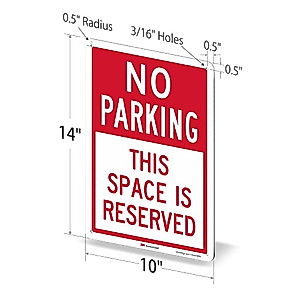 SmartSign “No Parking - This Space Is Reserved” Sign | 10" x 14" Engineer Grade Reflective Aluminum