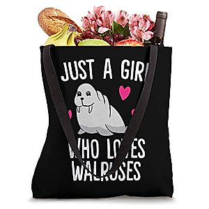 Just a Girl Who Loves Walruses Cute Walrus Girl Tote Bag