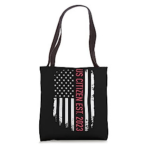 US Citizen 2023 proud immigrant citizenship american flag Tote Bag