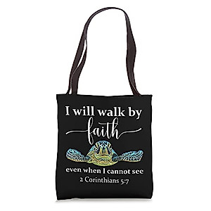 Black Sea Turtle I Will Walk By Faith Even When I Cannot See Tote Bag