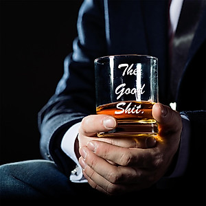 The Good Shit Round Rocks Glass - Funny Glass, Whiskey Glass, Fun Gift, Joke Glass, Coworker Gift, Brother Gift