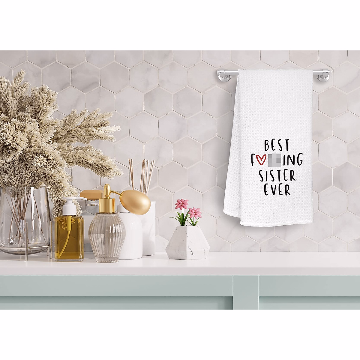 Best Sister Ever Kitchen Towels and Dishcloths,Best Sister Dish Tea Hand Towels for Kitchen Bathroom,Sister Birthday Graduation Gift from Sister Brother Best Friend Bestie (431)