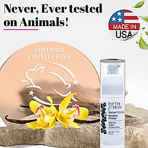 Fifth & Skin Better'n Ur Skin MINERAL MAKEUP PRIMER - Natural - Organic - Vegan - Cruelty Free - Hydrate, Minimize Pores & Lines - Lightweight, Non-Greasy - ALL Skin Types - Paraben Free - 1 oz.