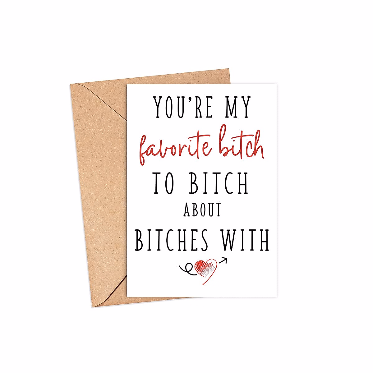 LissiArt97 You'Re My Favorite Bitch To Bitch About Bitches With Card - Funny Birthday Card - Birthday Card For Best Friend Friend Co-Worker - Thinking Of You Card - Greeting Card