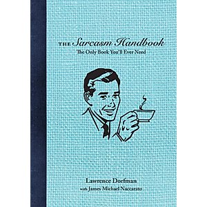 The Sarcasm Handbook