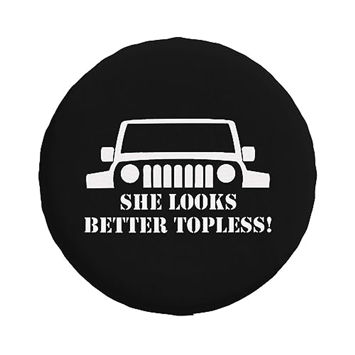 She Looks Better Topless,Funny Tire Cover Universal Fit Spare Tire Protector for Truck SUV Trailer Camper Rv