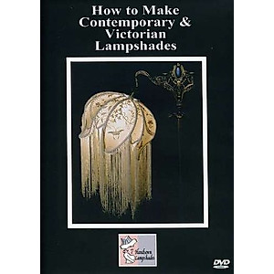 Dinah Hubert: How to Make Contemporary & Victorian Lampshades [DVD]