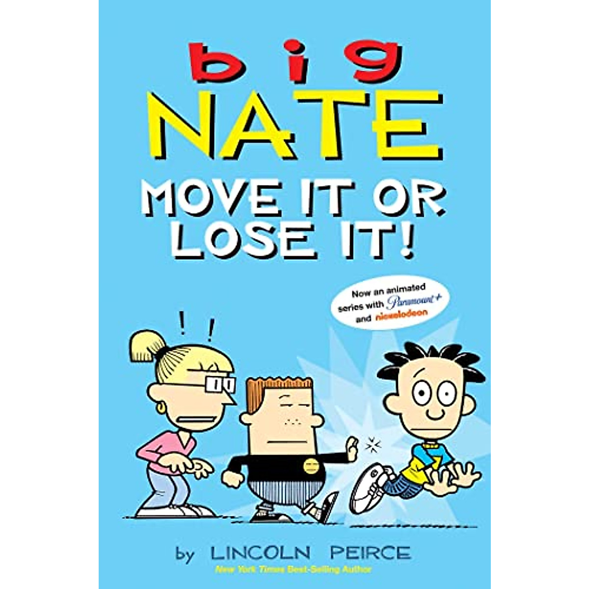 Big Nate: Move It or Lose It! (Volume 29)