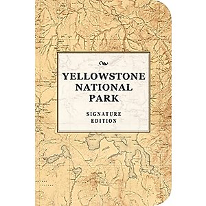 The Yellowstone National Park Signature Notebook: An Inspiring Notebook for Curious Minds (The Signature Notebook Series)