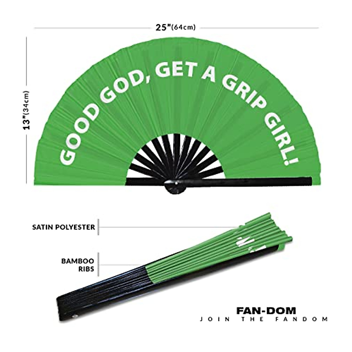 Good God, Get A Grip Girl! Hand Fan Foldable Bamboo Circuit Hand Fan Funny Gag Slang Words Expressions Statement Gifts Festival Accessories Rave Handheld Circuit Event Fan Clack Fans (Green)