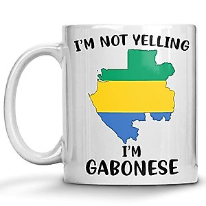 Funny Gabon Pride Coffee Mugs, I'm Not Yelling I'm Gabonese Mug, Gift Idea for Gabonese Men and Women Featuring the Country Map and Flag, Proud Patriot Souvenirs and Gifts