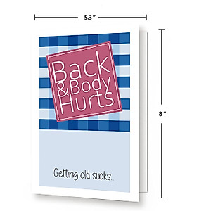Funny Birthday Card, Back and Body Hurts Card, Getting Old Card for Friends, Mom, Dad, Sister...