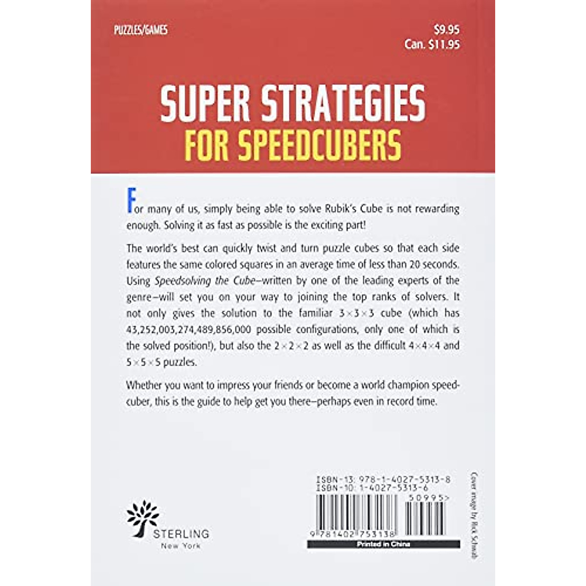 Speedsolving the Cube: Easy-to-Follow, Step-by-Step Instructions for Many Popular 3-D Puzzles