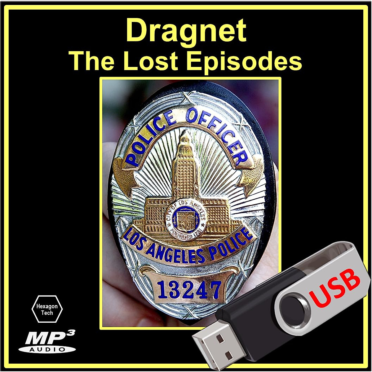 Dragnet: Enjoy All 370 Old Time Radio Shows at Home or While Driving Your Automobile