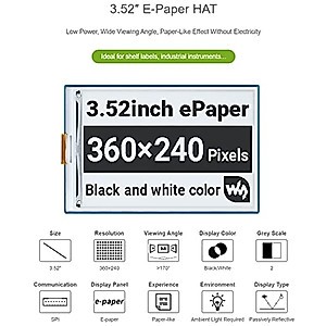 Waveshare 3.52inch E-Paper HAT Compatible with Raspberry Pi 4B/3B+/3B/2B/B+/A+/Zero/Zero W/WH/Zero 2W Supports Jetson Nano 360 × 240 Resolution SPI Interface Black/White Dual Colors