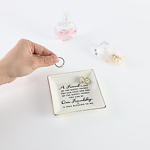 HOME SMILE Friend Birthday for Women Ring Dish with Friendship Quotes-Ceramic Jewelry Tray -A Friend is One of The Nicest Things You Can Have, Our Frienship is A True Blessing To Me