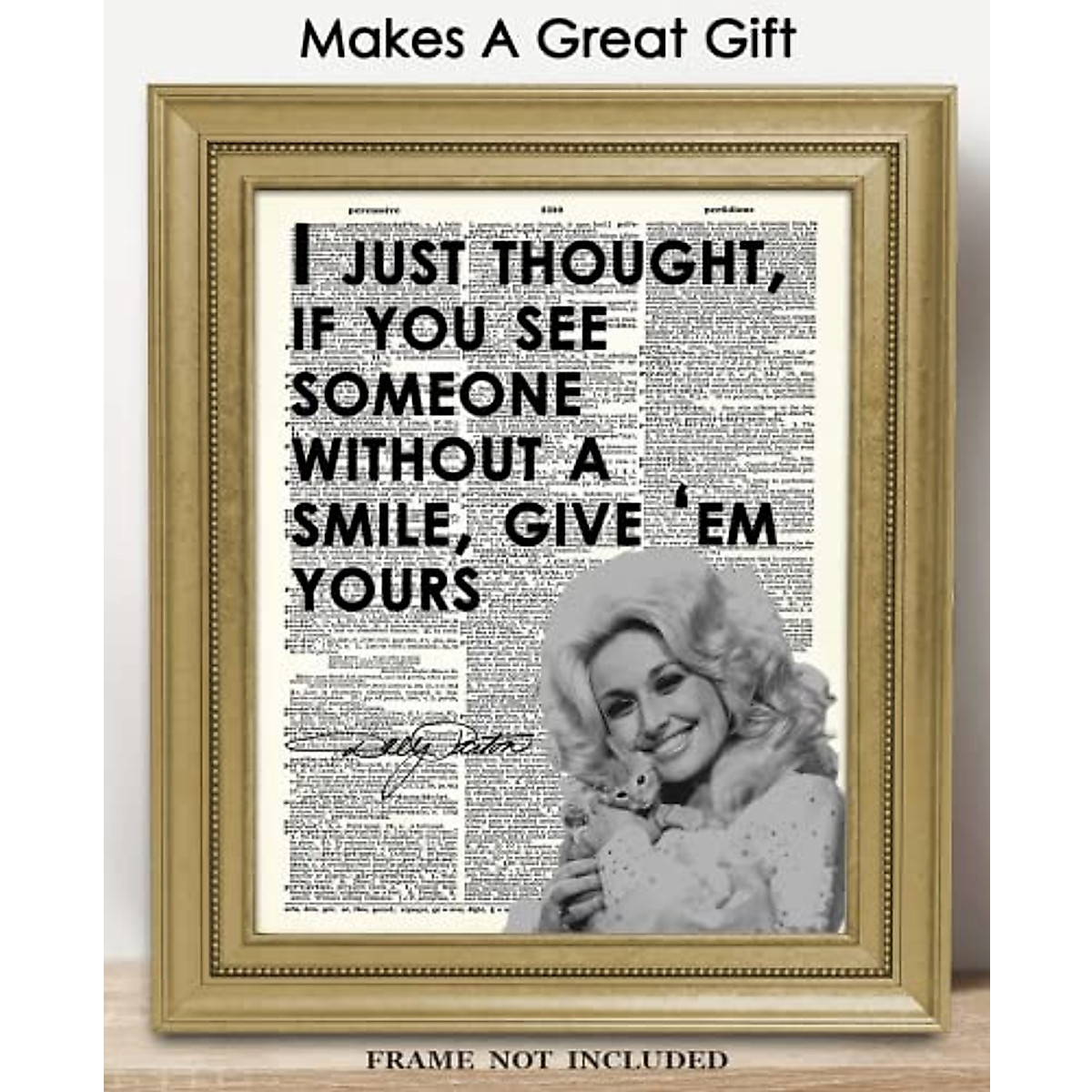 "If You See Somebody Without a Smile…" Dolly Parton: Positive Quotes; Inspirational, Motivational, Affirmation Wall Art Decor Poster for Office, Classroom, Livingroom, Bedroom | Unframed Posters 8x10"