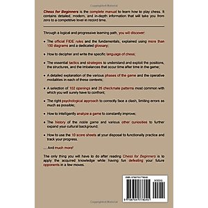 CHESS FOR BEGINNERS: The COMPLETE MANUAL to Quickly DOMINATE the GAME, Even if You Have Never Moved a Pawn