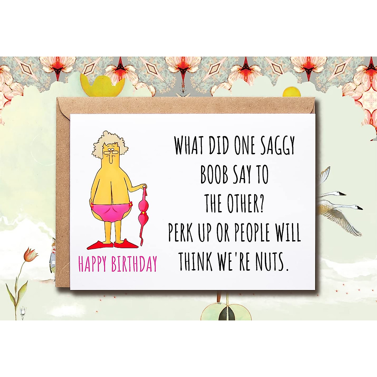 NTVShop What Did One Saggy Boob Say To The Other - Hilarious Birthday Card For Her - Rude Birthday Card For Woman - Happy 50Th 60Th 70Th