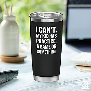 I Can’t My Kid Has Practice A Game or Something Sports Mom Dad Gifts from Son Daughter Gamer Vacuum Insulated Tumbler Travel Mug with Lid and Straw 20 oz Black