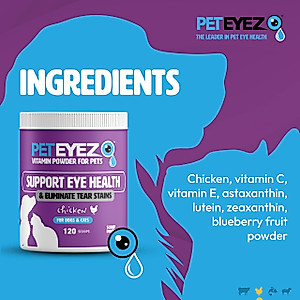 Pet Eyez Vitamin Powder for Pets - Supports Eye Health & Reduces Tear Stain Buildup - 100% Natural Food Topper for Dogs & Cats with Superfoods, Antioxidants & Nutrients - Chicken Flavor - 120 Scoops