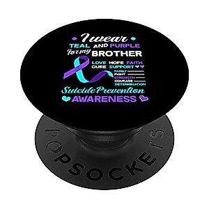 I Wear Teal & Purple For My Brother Suicide Prevention PopSockets Swappable PopGrip