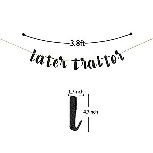 Black Glitter Later Traitor Banner - Coworker Going Away Party Decorations - Farewell/Retirement/Job Change/Relocating Party Supplies