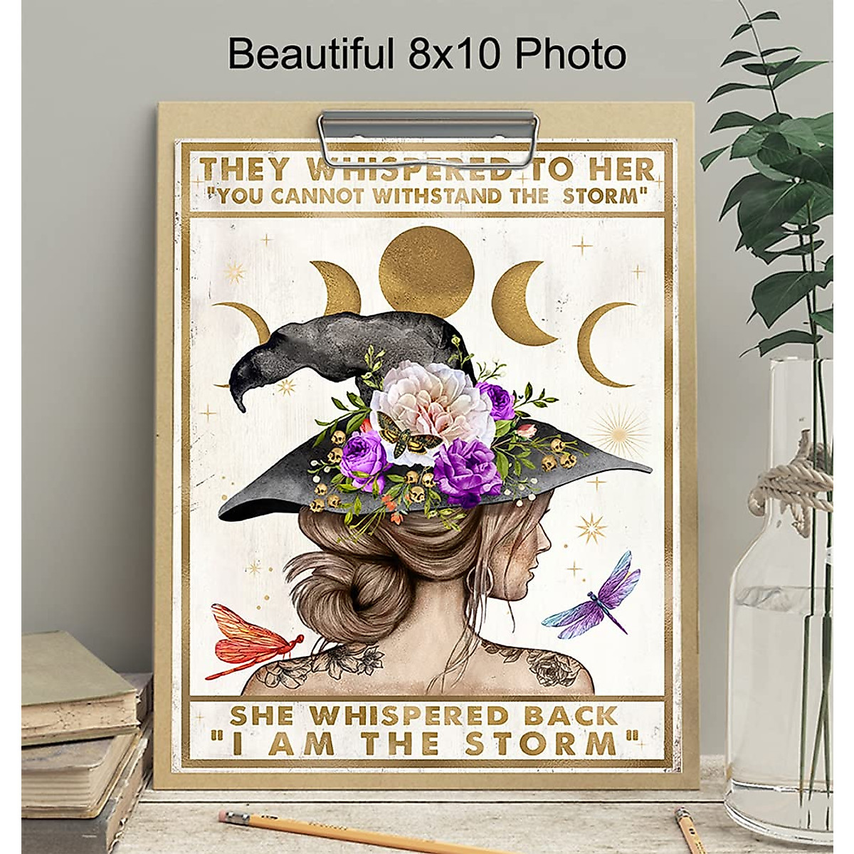 Witch Wall Art Motivational poster 8x10 - They Whispered to Her You Cannot Withstand The Storm - Inspirational Gift for Women - Wiccan Witchy Room Decor - Pagan Witchcraft Home Decor - Positive Quotes