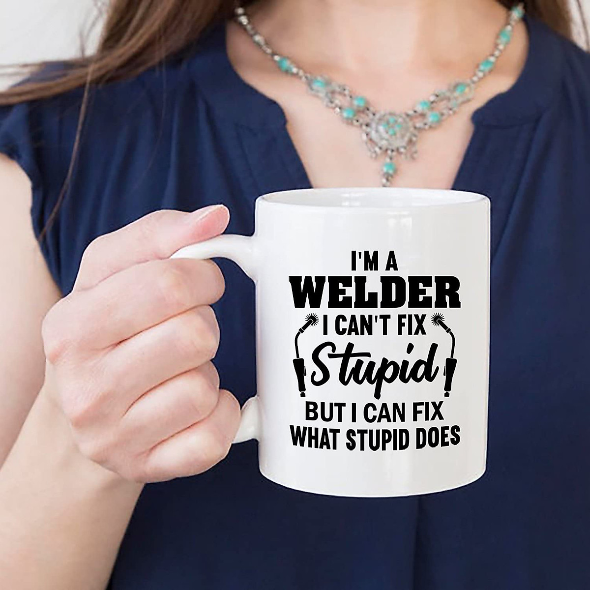 I'm A Welder I Can't Fix Stupid Coffee Mugs For Welder Mug | Funny Welder Gifts For Welders, Novelty Welding Gifts For Men Dad Grandpa Uncle | Customize Welding Mug Ceramic White 11oz 15oz