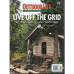 OUTDOORLIFE, LIVE OFF THE GRID GET THERE, SURVIVE, THERE THRIVE THERE, 2019