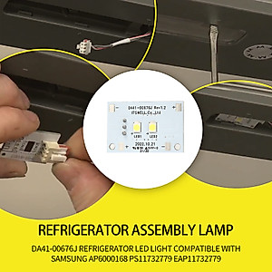 Refrigerator LED Light DA41-00676J Fit for Samsung Refrigerator Freezer LED Lamp Assembly Replace AP6000168 PS11732779