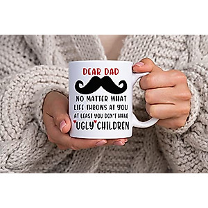 Qsavet Dad No Matter What/Ugly Children Funny Coffee Mug, Dad Gifts, Father Gifts, Gag Gifts for Dad from Kids, Birthday Gifts for Father, Gift Idea for Dad from Daughter, Son - 11oz Novelty Tea Cup