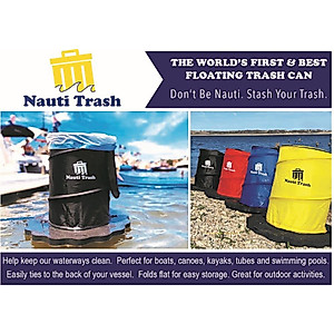 Nauti Floating Trash Can Light Weight Collapsible Floating Trash can. Perfect for Water and Outdoor Activities. Folds Flat for Easy Storage When not in use. Don’T BE Nauti, STASH You Trash!