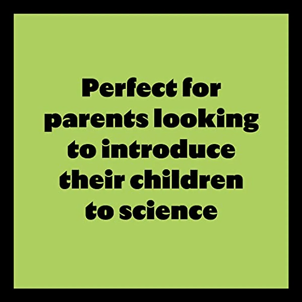 Stay Curious and Keep Exploring: 50 Amazing, Bubbly, and Creative Science Experiments to Do with the Whole Family