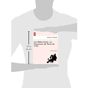 Les Hébertistes. La Commune de Paris de 1793 (French Edition)
