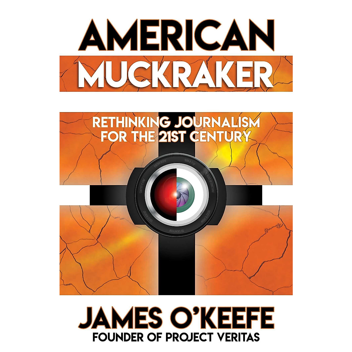 American Muckraker: Rethinking Journalism for the 21st Century