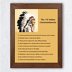 "The 10 Indian Commandments" Vintage Native American Wall Art -8 x 10" Motivational Spiritual Print w/Indian Chief Image-Ready to Frame. Inspirational Home-Office-Classroom-Library Decor. Great Gift!