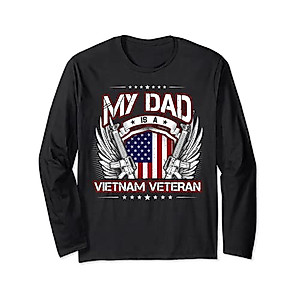 Military Vetarans Gift Tee My Dad Is A Vietnam Veteran Long Sleeve T-Shirt