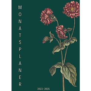 Monatsplaner 2023-2025: 3 Jahre - Monatsplaner Kalender 2023-2025 (Januar 2023 bis Dezember 2025) | 36 Monate mit Feiertagen | 1 Monat auf 2 Seiten | ... tägliche Planung Ihrer Zeit (German Edition)