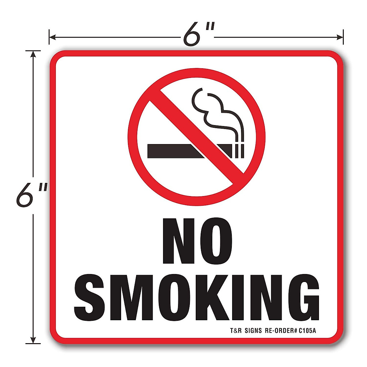 No Smoking Sign Stickers - 6 Pack 6 x 6 Inches - 4 Mil Vinyl - Laminated for Ultimate UV, Weather, Scratch, Water and Fade Resistance - Self Adhesive- Indoors and Outdoors