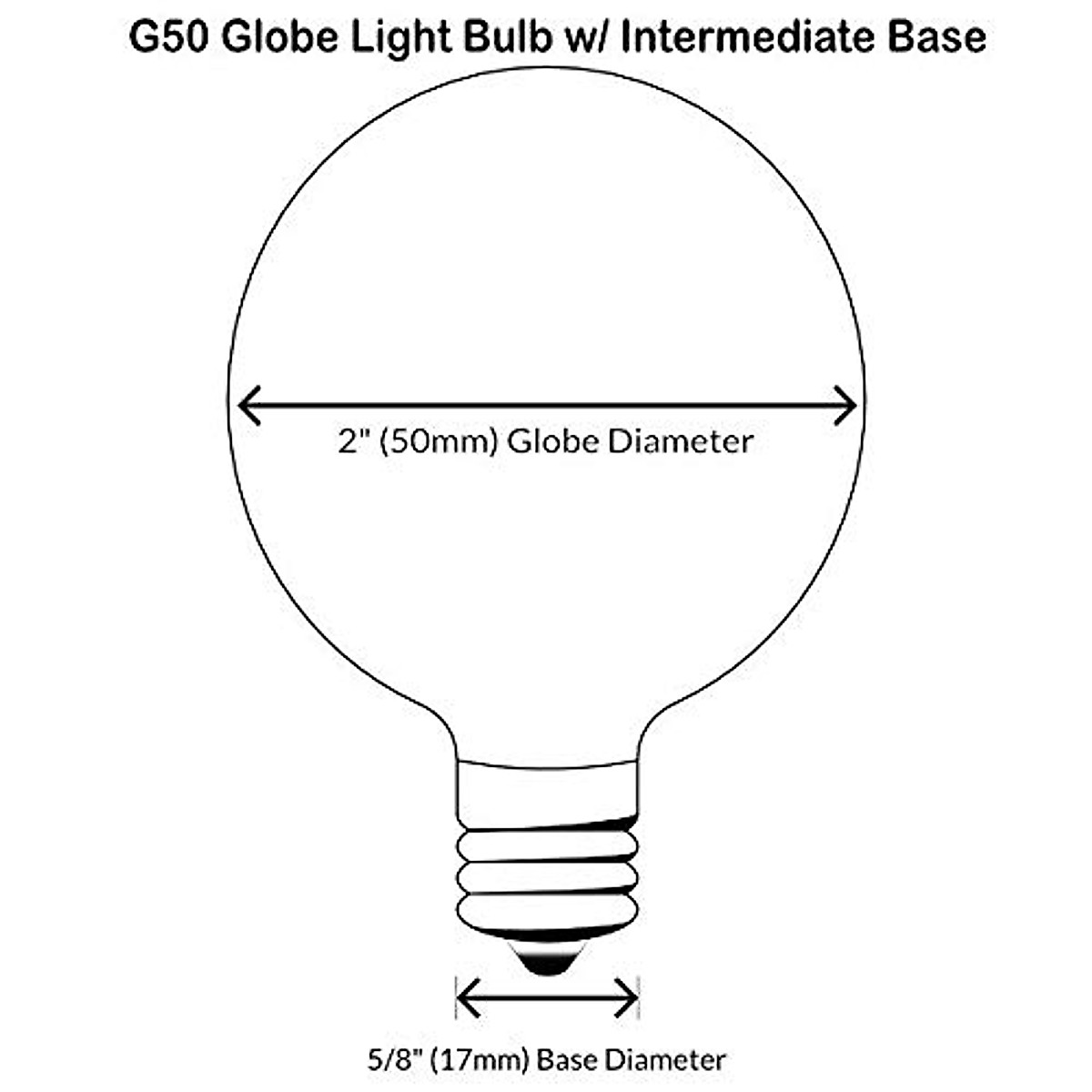 Sival - Replacement Globe Light Bulb, G50, 7W/130V, E17 (C9) Intermediate Base, Clear, 25 Pack (G16-1/2)