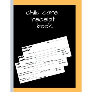 Child care receipt book: Receipts Organizer for the child care & Home daycares