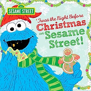 Twas the Night Before Christmas on Sesame Street: A Sweet Holiday Picture Book Featuring Cookie Monster, Elmo, and Friends (Sesame Street Scribbles)
