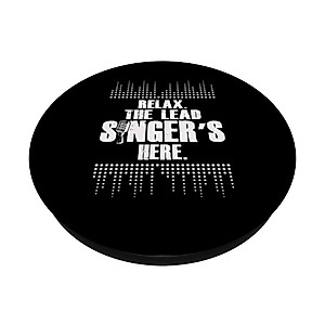 Lead Singer | Relax Funny Singer | Singing Gift Idea PopSockets Swappable PopGrip