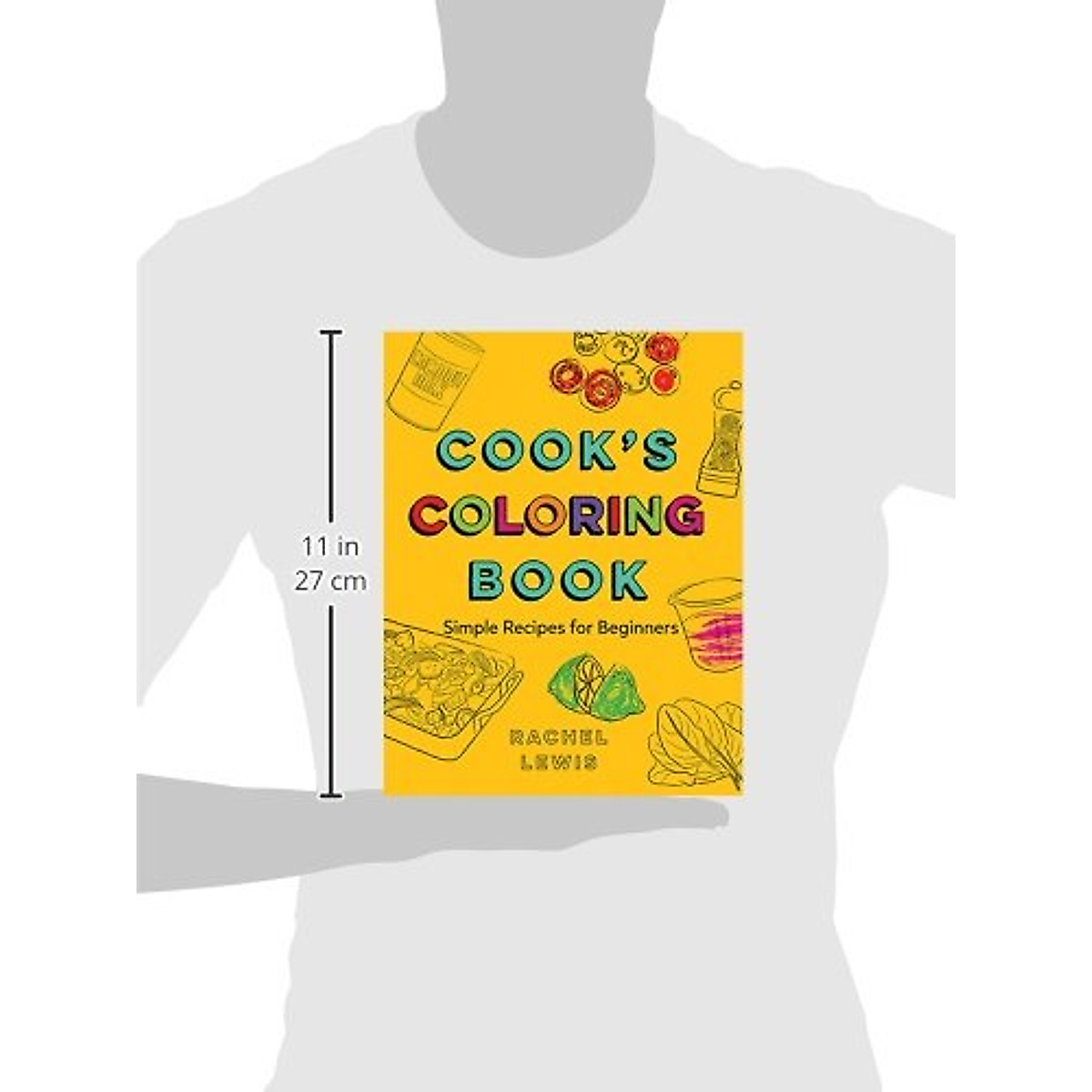 Cook's Coloring Book: Simple Recipes for Beginners