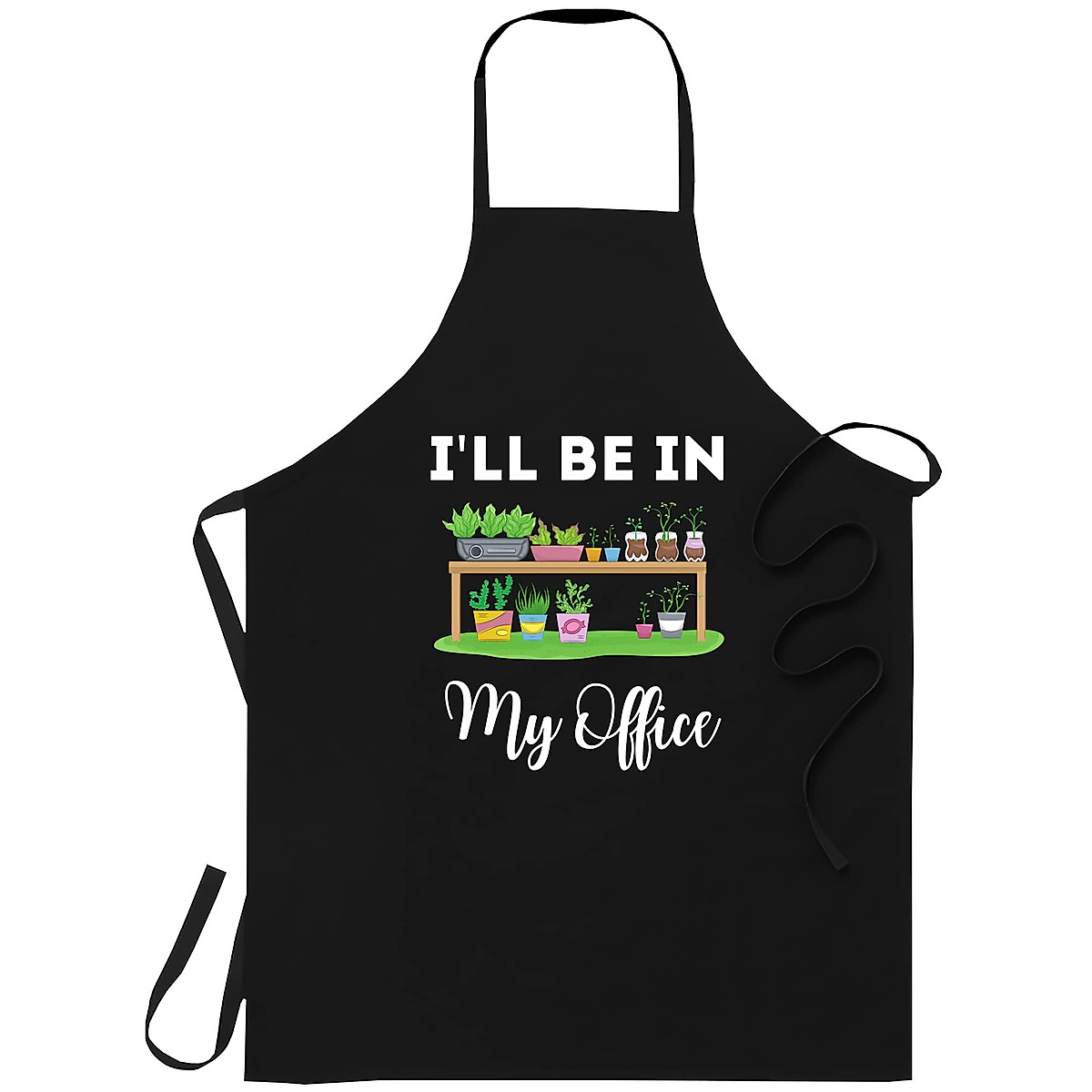 I'll Be In My Office Garden Funny Gardening Apron - 1 Size fits all Men Women Aprons Black Workwear